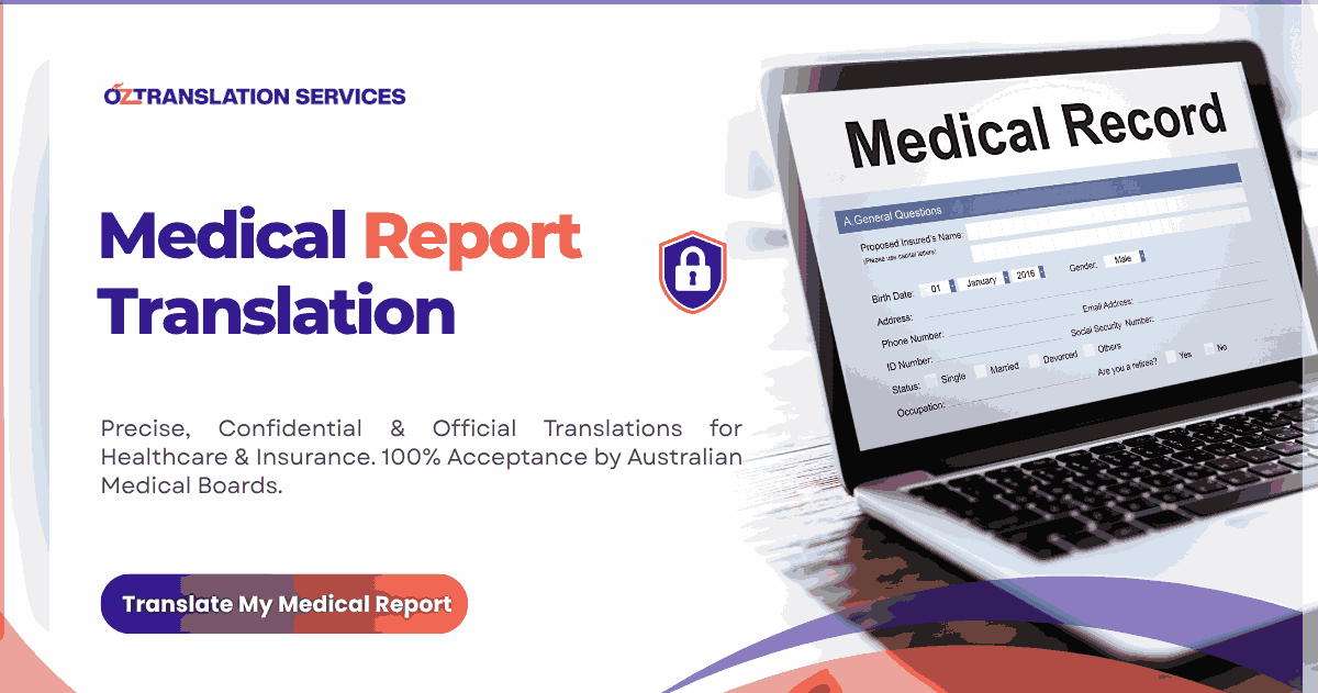 Medical Report Translation | NAATI Certified Australia
